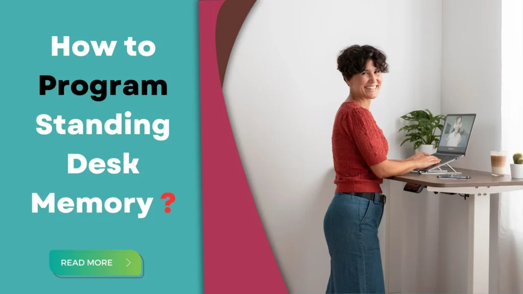 Programming Your Standing Desk Memory! A Quick Guide